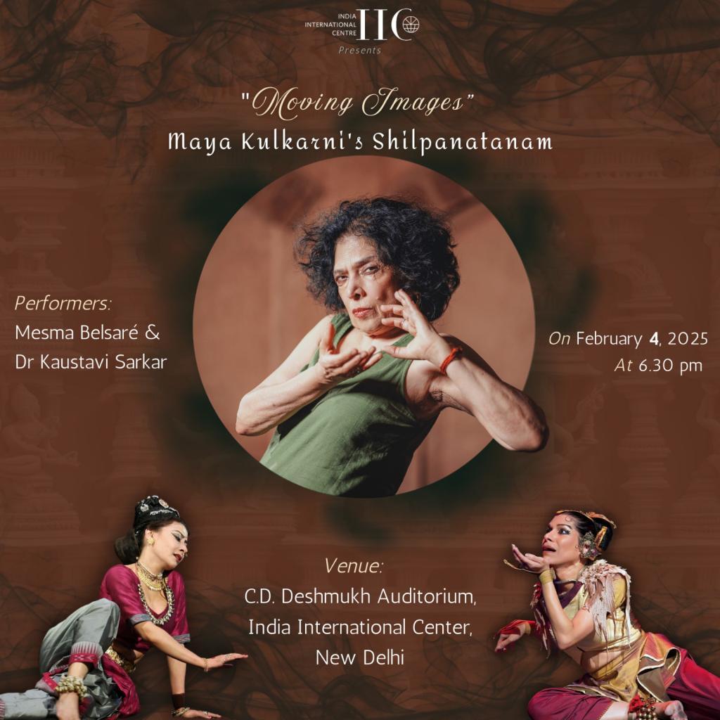 Moving Images – Maya Kulkarni’s Shilpanatanam | India International Centre